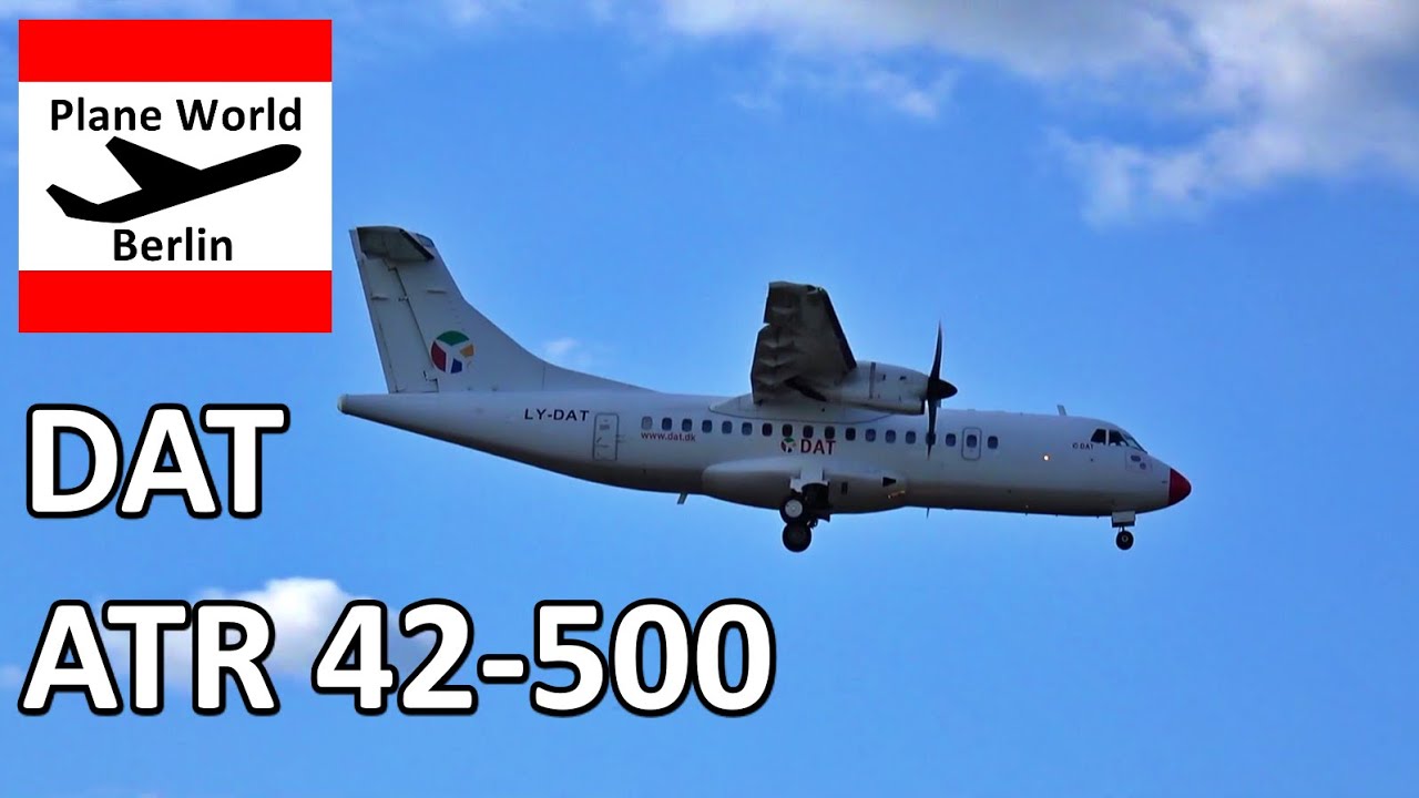DAT ATR 42-500 *LY-DAT* landing at Berlin Tegel Airport - YouTube
