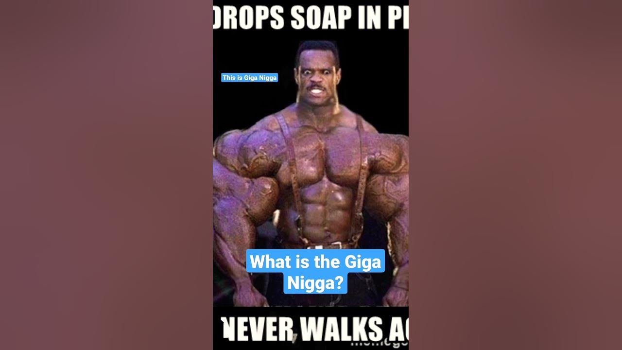 Giga Nigga Youtube