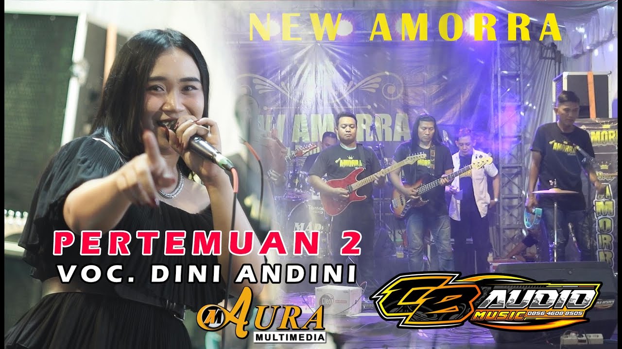 PERTEMUAN 2 || DINI ANDINI || NUW AMORA || CB AUDIO MUSIC - YouTube