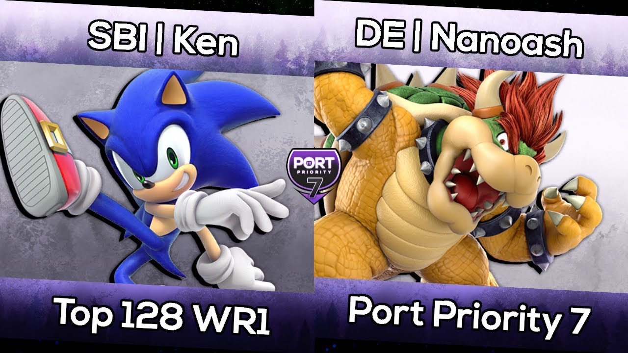 SBI | KEN (Sonic) vs DE | Nanoash (Bowser) - Port Priority 7 Top 128 ...