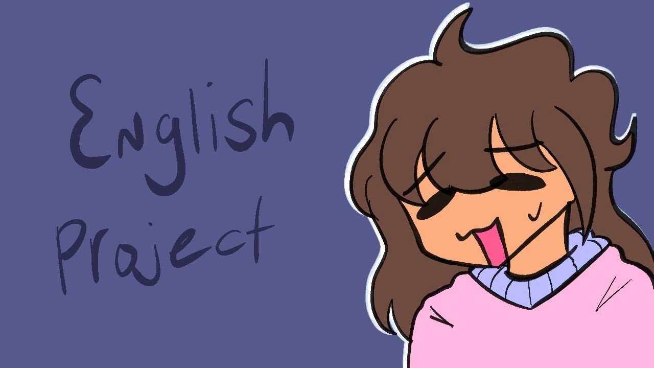 English Project || Never Animation Meme || Globe Theatre - YouTube