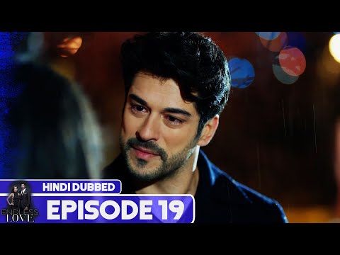 Endless Love - Episode 19 | Hindi Dubbed | Kara Sevda