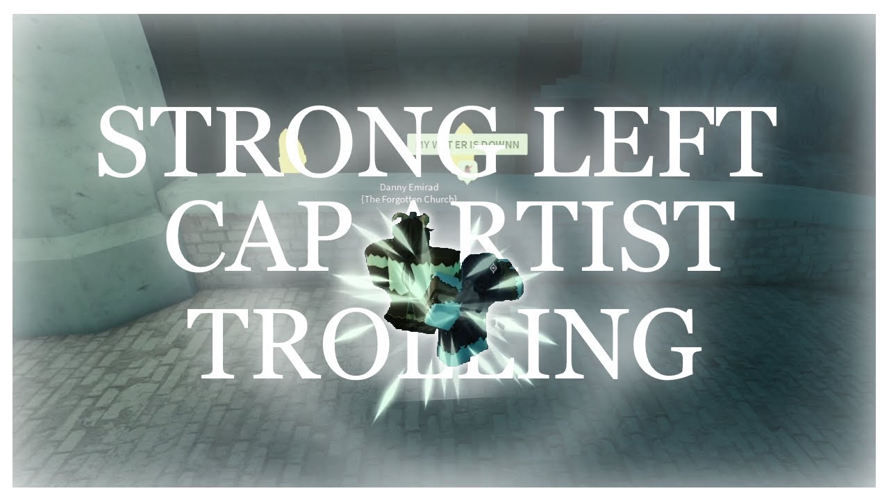Strong Left Cap Artist Trolling | DEEPWOKEN - YouTube