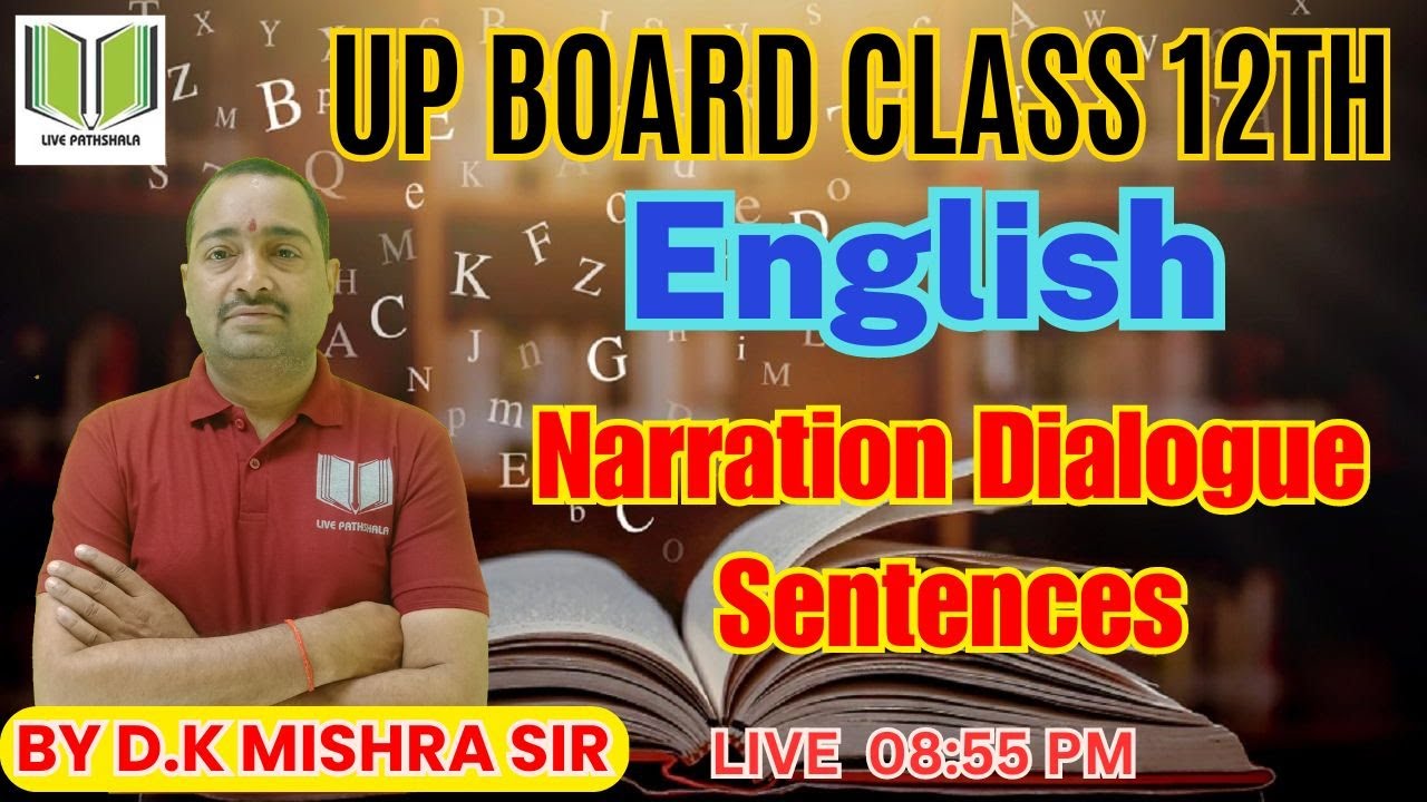 ENGLISH || CLASS-12th ( Narration Dialogue Sentences ) UP| MP| BIHAR ...