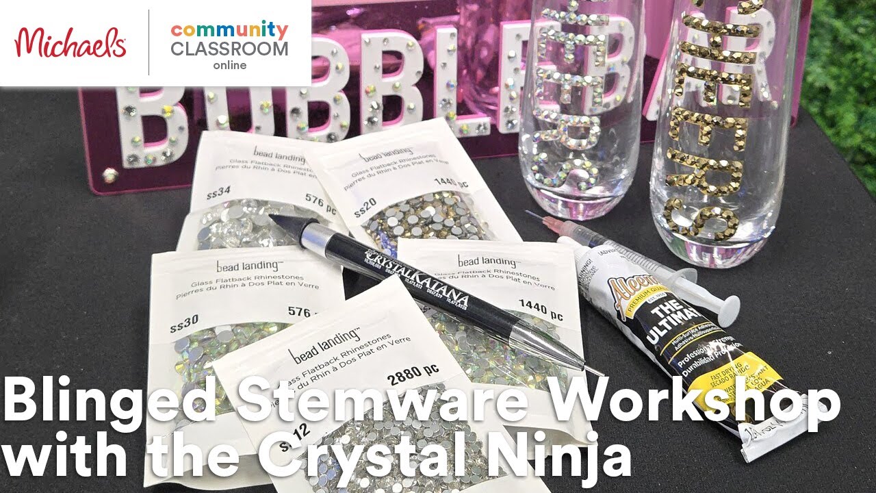 Online Class: Blinged Stemware Workshop with the Crystal Ninja ...
