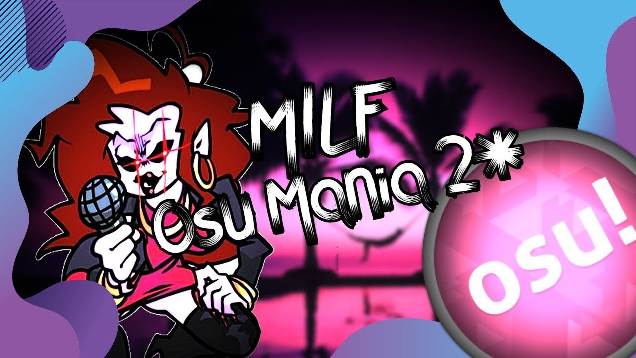 jugando milf de fnf en osu mania - YouTube