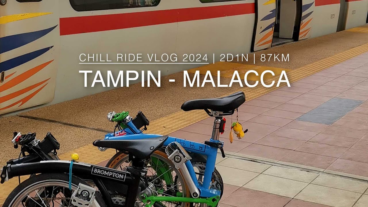 [Chill Ride 2024] Tampin - Malacca | 2D1N | 87KM - YouTube