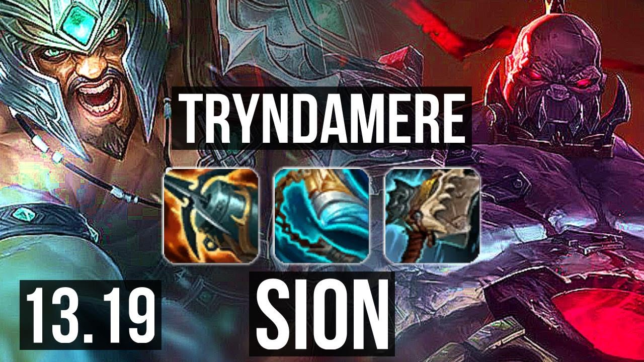 Tryndamere Vs Sion Top 10 Solo Kills Comeback 11 2 1 Dominating