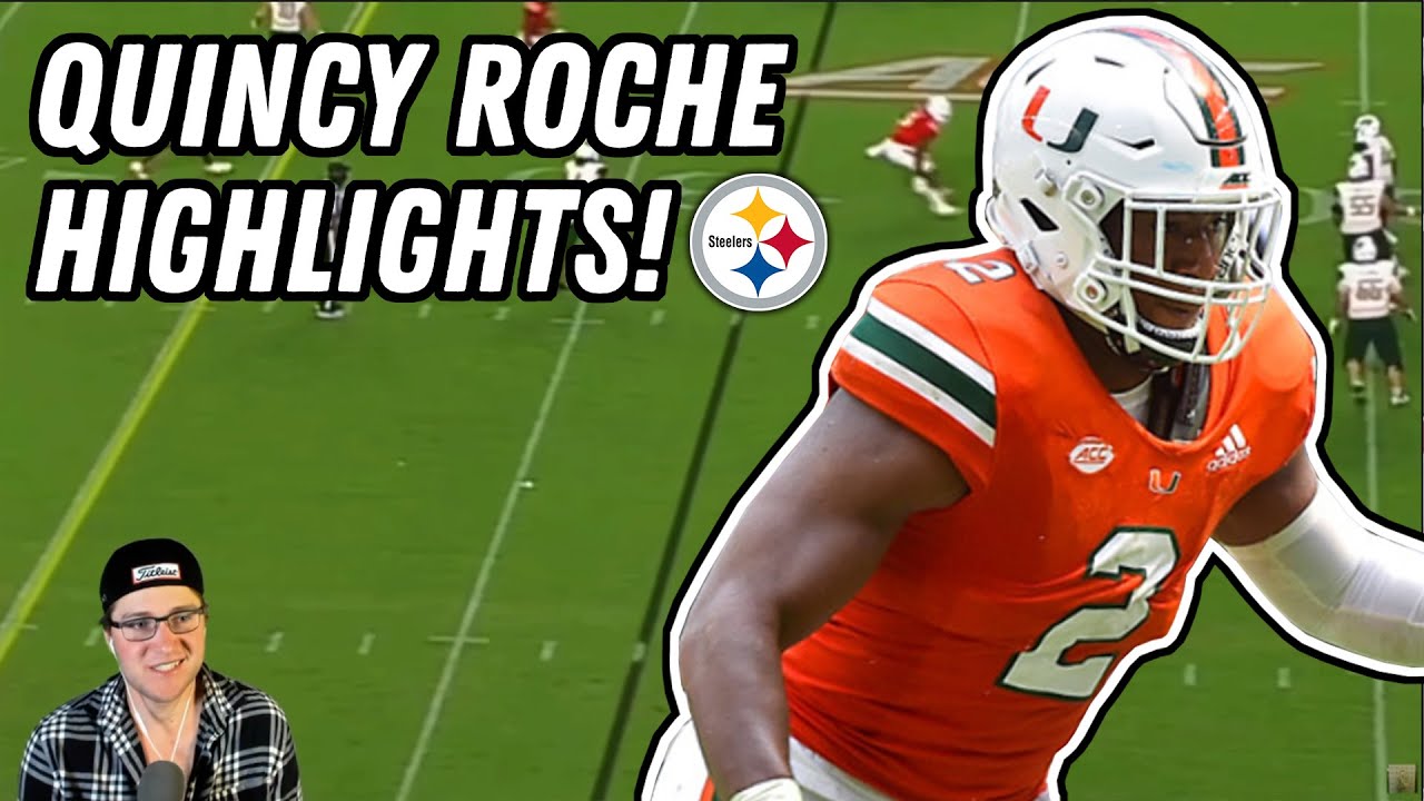 Steelers draft QUINCY ROCHE | Deke REACTS to QUINCY ROCHE Miami ...
