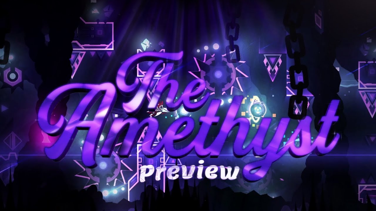 The Amethyst | Preview (Upcoming Top 1 Extreme Demon) By iMist & More ...