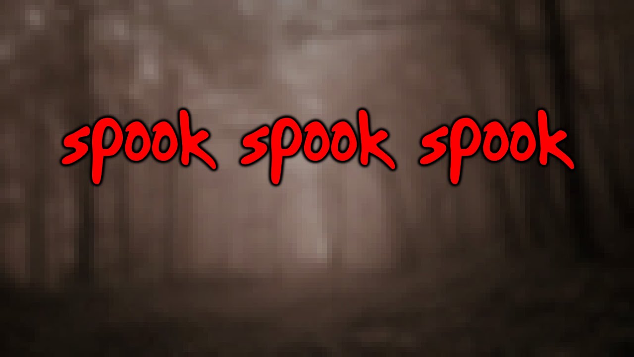 [Original] Spook Spook Spook - YouTube