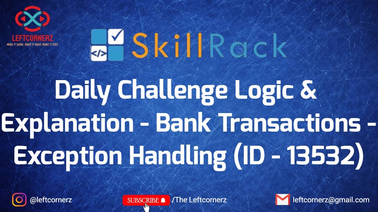 bank transactions - exception handling(21-06-2021) | skillrack daily ...