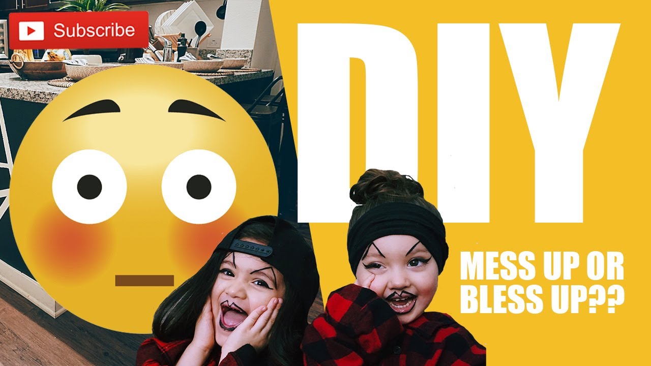 DIY MESS UP OR BLESS UP? - YouTube