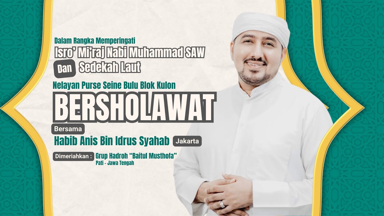 NELAYAN PESISIR BULU BERSHOLAWAT BERSAMA HABIB ANIS SYAHAB DARI JAKARTA ...