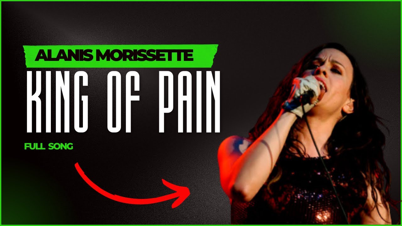 Alanis Morissette - King Of Pain - YouTube