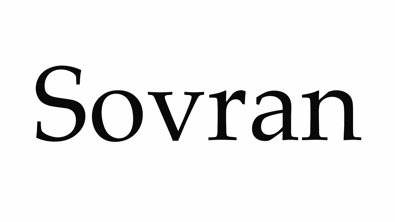 How to Pronounce Sovran - YouTube