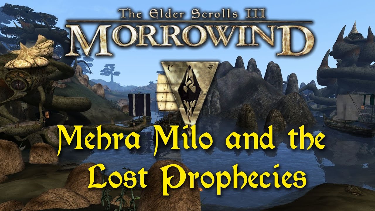 Morrowind — 113 — Mehra Milo and the Lost Prophecies - YouTube