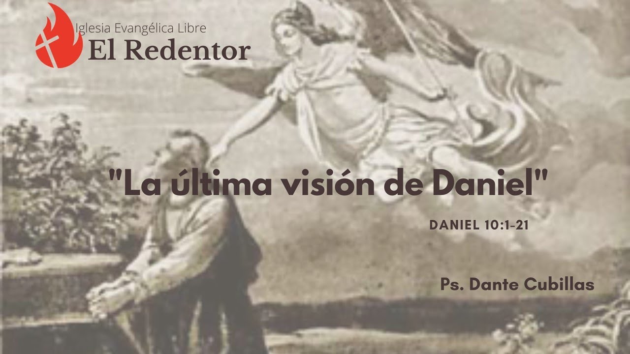 La última visión de Daniel - YouTube