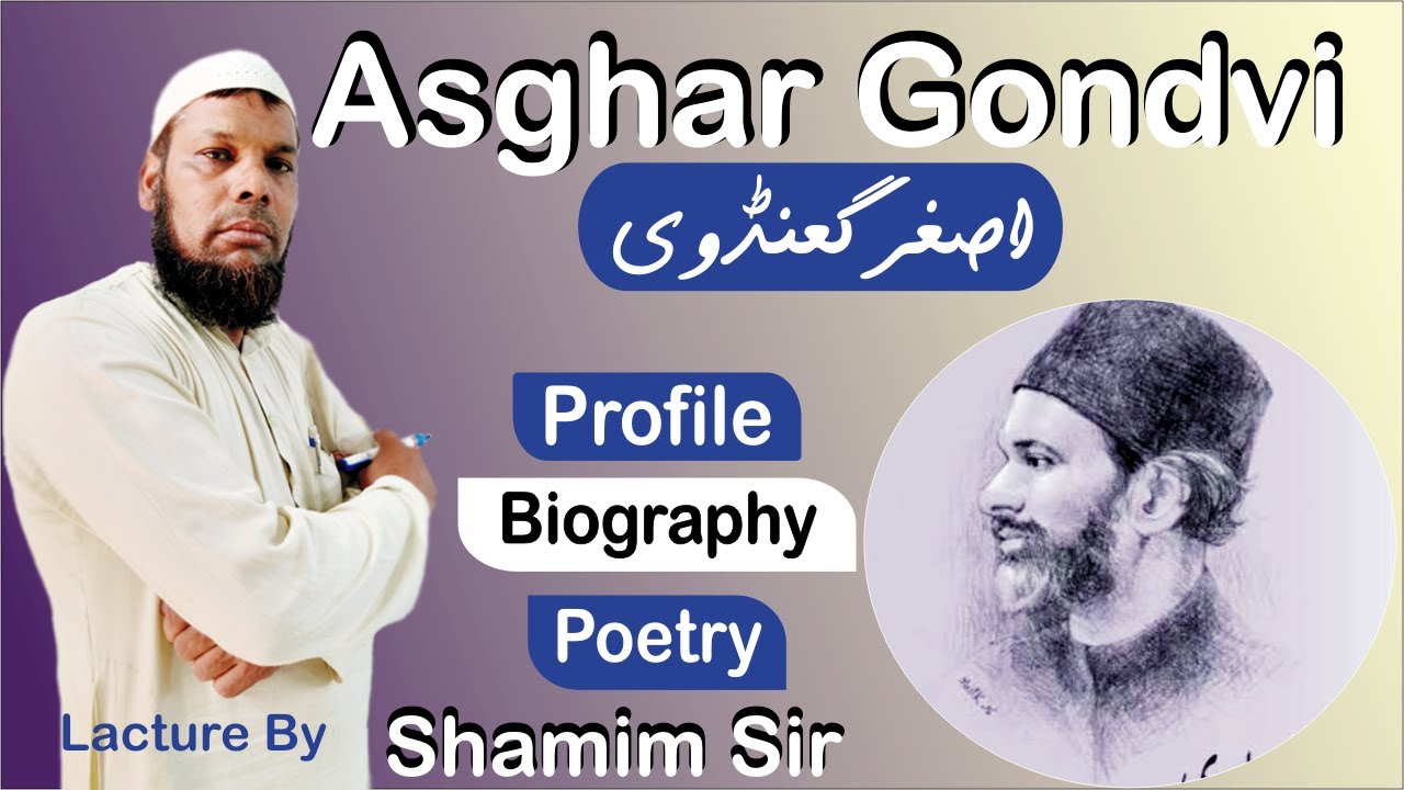 Asghar Gondvi ki Shayari | Asghar Husain Gondvi - Profile, Biography ...