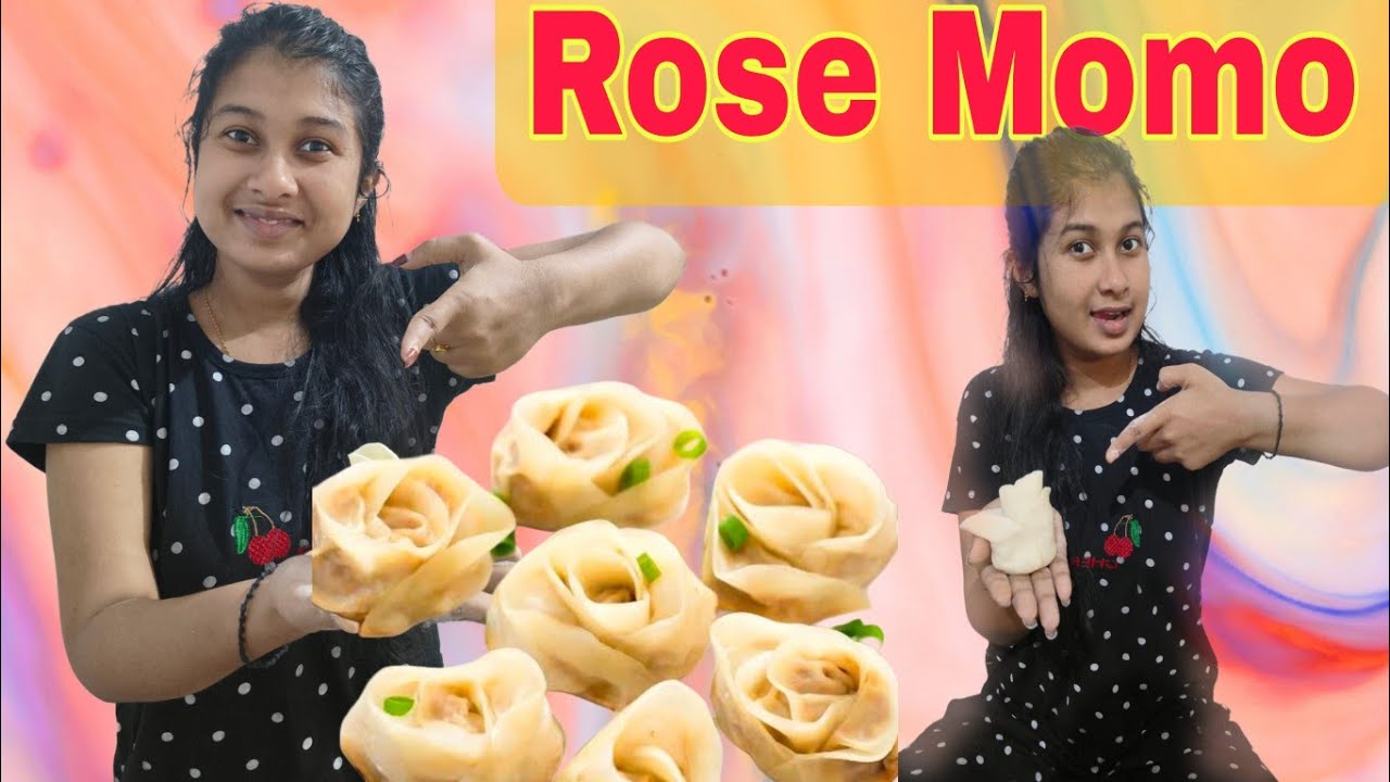 Rose Momo/Chicken Momo - YouTube