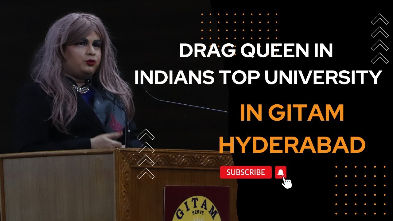 Drag Talk at Gitam University Hyderabad aCmpus| Telugu Drag Queen ...