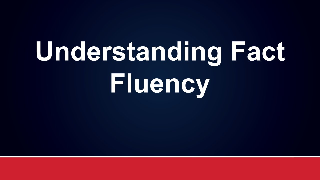 Understanding Fact Fluency YouTube understanding-fact-fluency-youtube