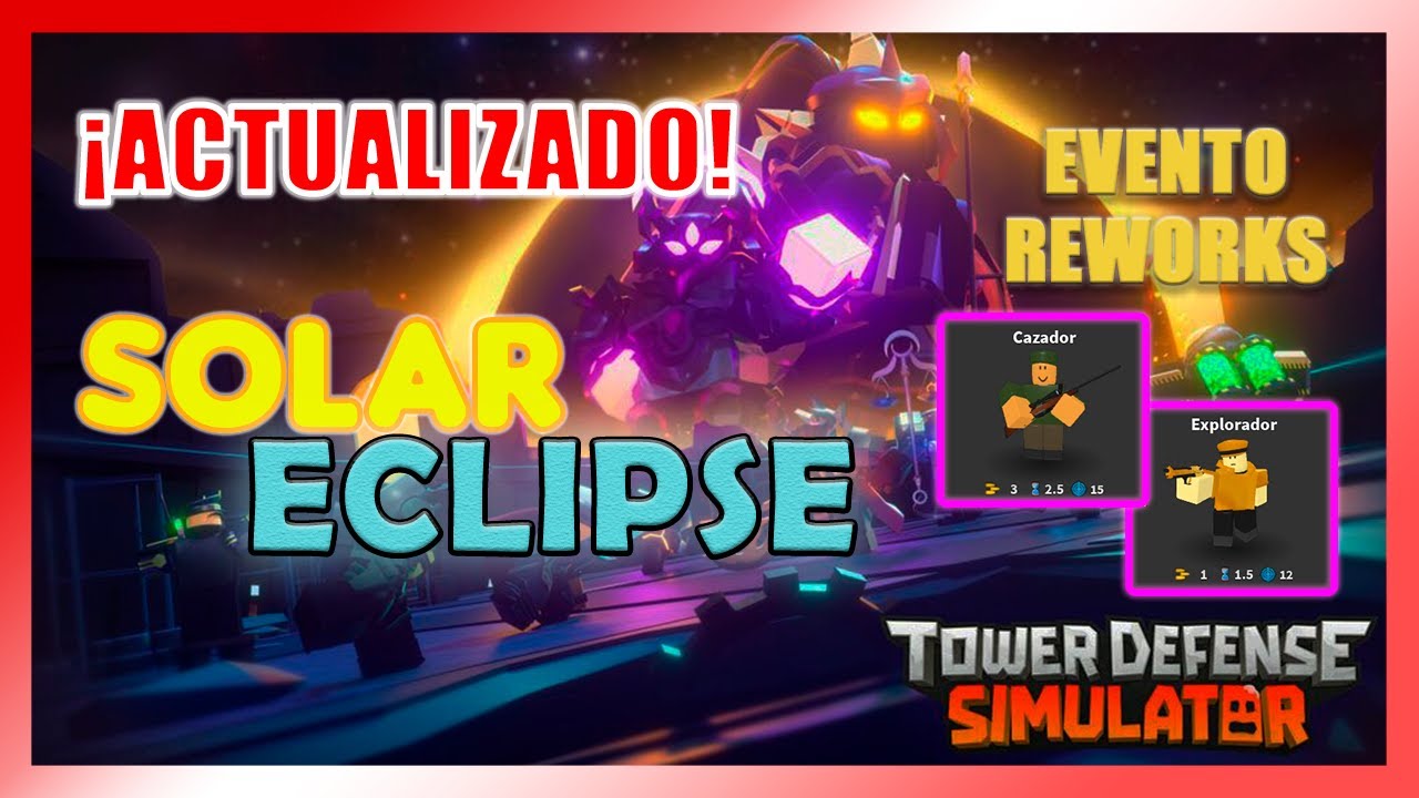 NUEVA UPDATE Evento 🌗 SOLAR ECLIPSE 🌗 || Roblox Tower Defense Simulator ...