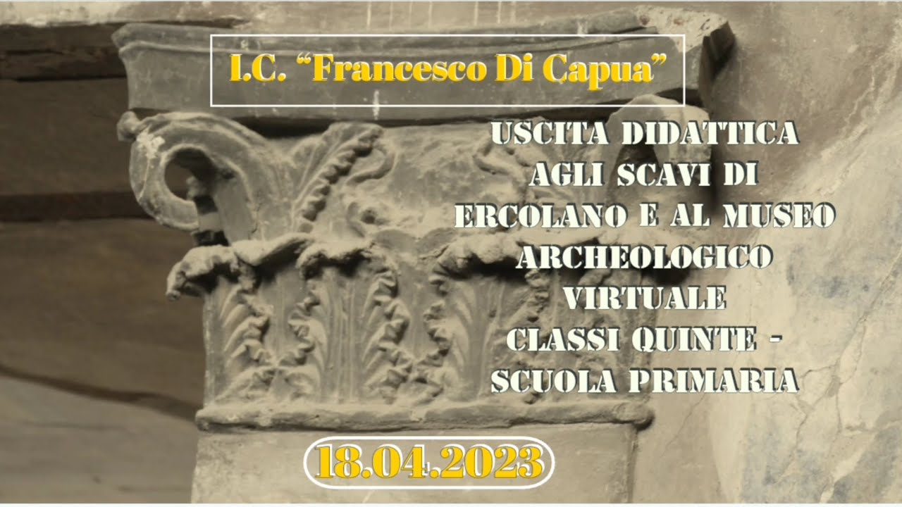 I.C. "Francesco Di Capua" - Castellammare di Stabia - Uscita didattica ...