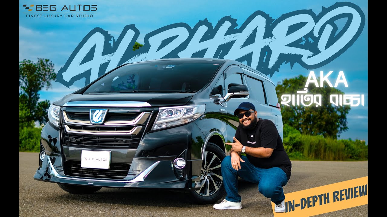 A House Disguised as a Car | Toyota Alphard | In-Depth Review | Beg ...