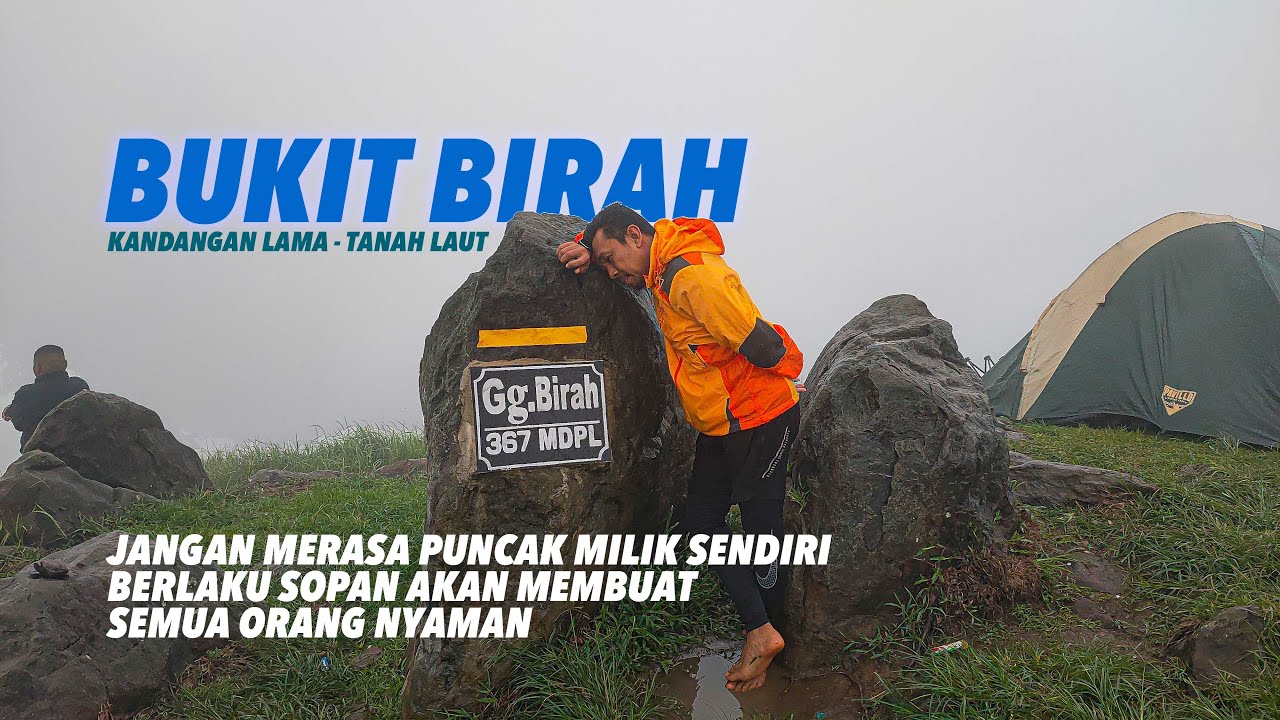 Bukit Birah - Kandangan Lama - Tanah Laut | Part 2 - YouTube