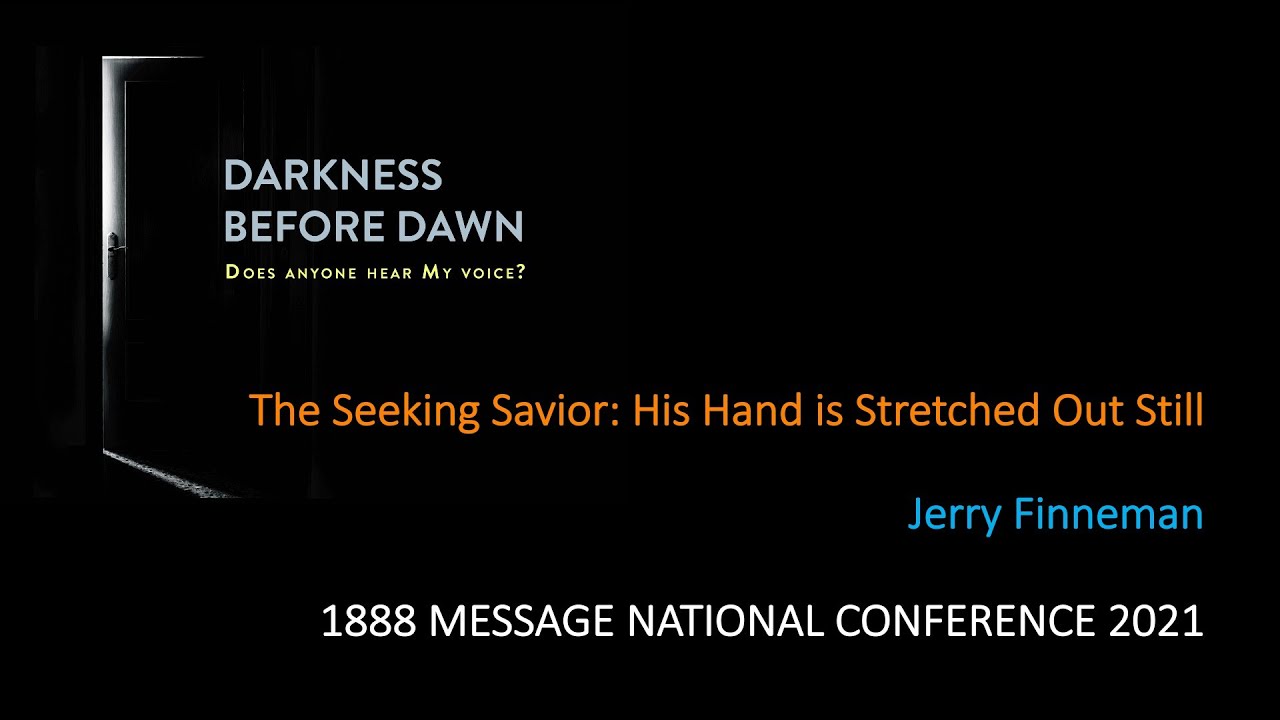The Seeking Savior: His Hand is Stretched Out Still - YouTube