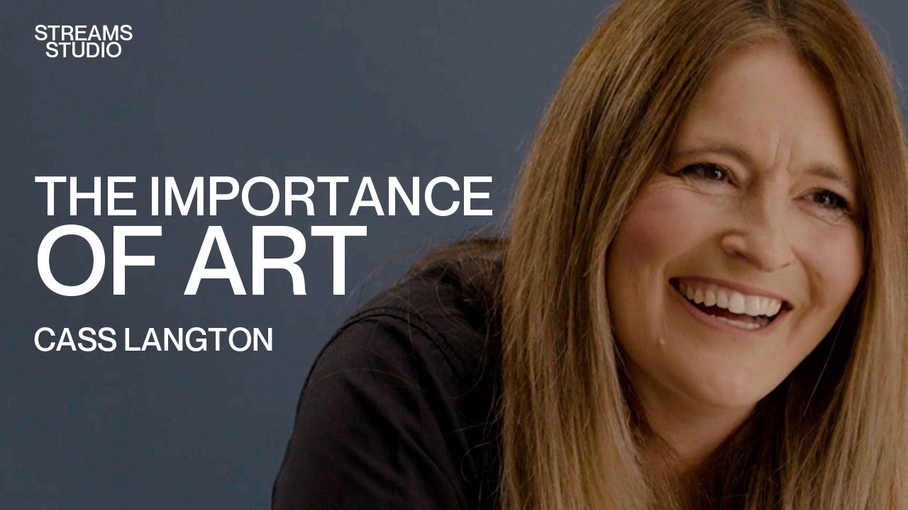 The Importance of Art - Cass Langton - YouTube