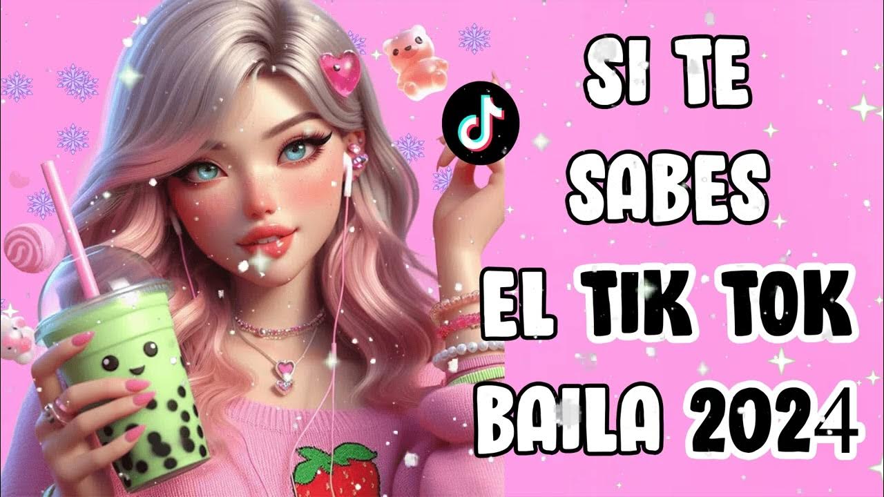 SI TE SABES EL TIK TOK BAILA 2025 - YouTube