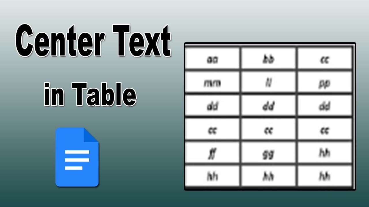 How To Center Text In A Table Horizontally In Google Docs YouTube How To Center Text In A Table Horizontally In Google Docs YouTube