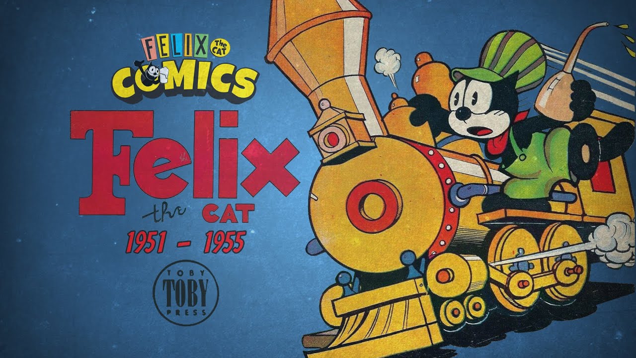 Felix the Cat Comic Collection: Toby Press (1951-1955) - YouTube