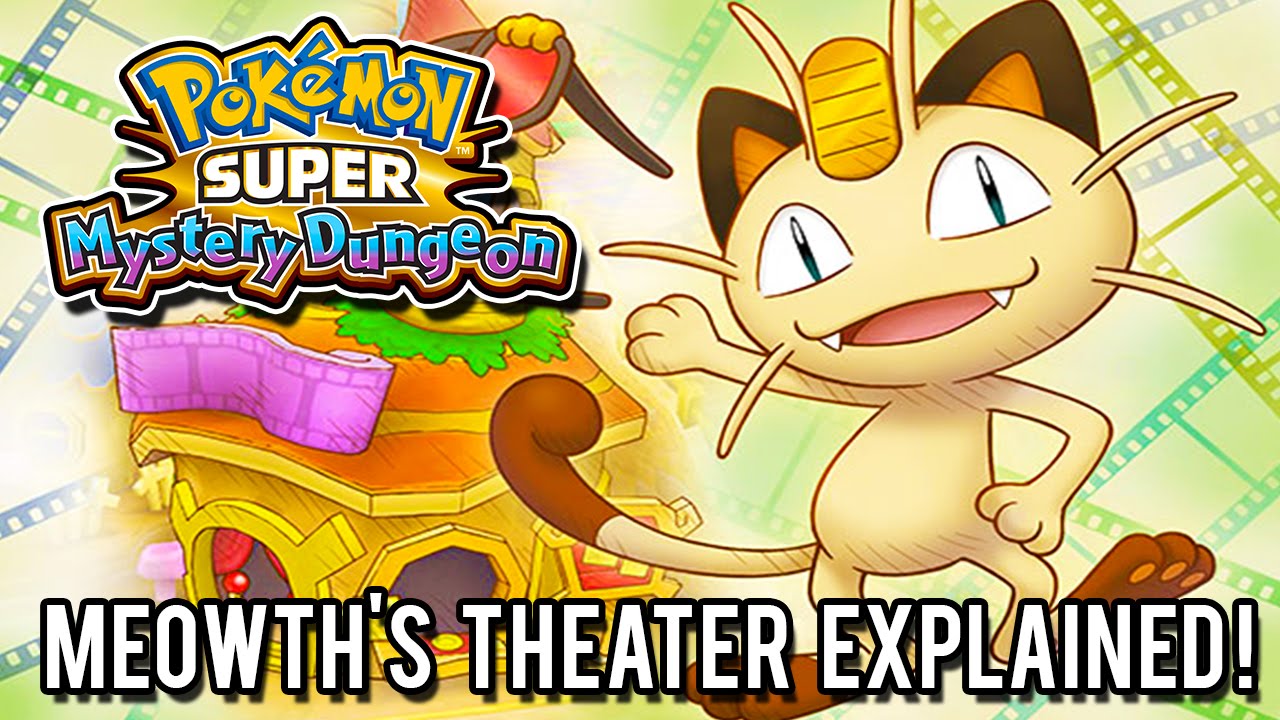 Pokémon Super Mystery Dungeon - Meowth's Theater Explained! - YouTube
