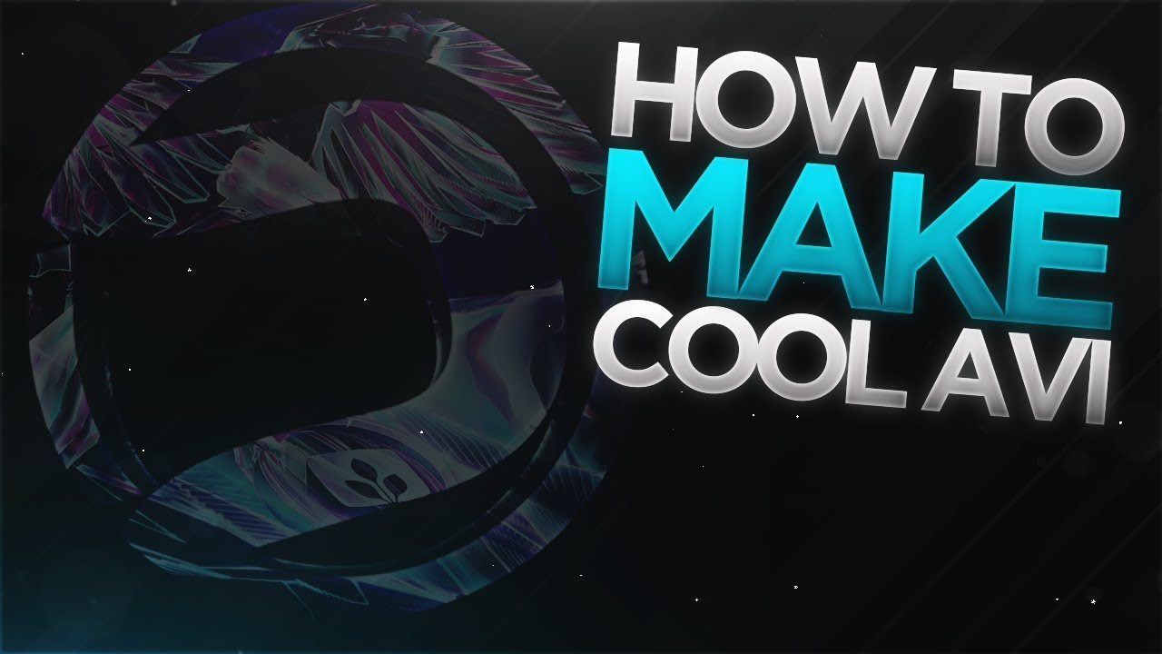 HOW TO MAKE COOL AVI'S (WITHOUT MBL) - YouTube