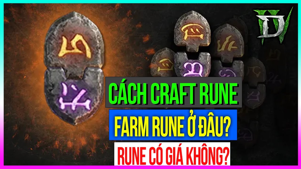 [Diablo 4 - SEASON 6] Cách craft Rune - Rune farm ở đâu? - Rune trade ...