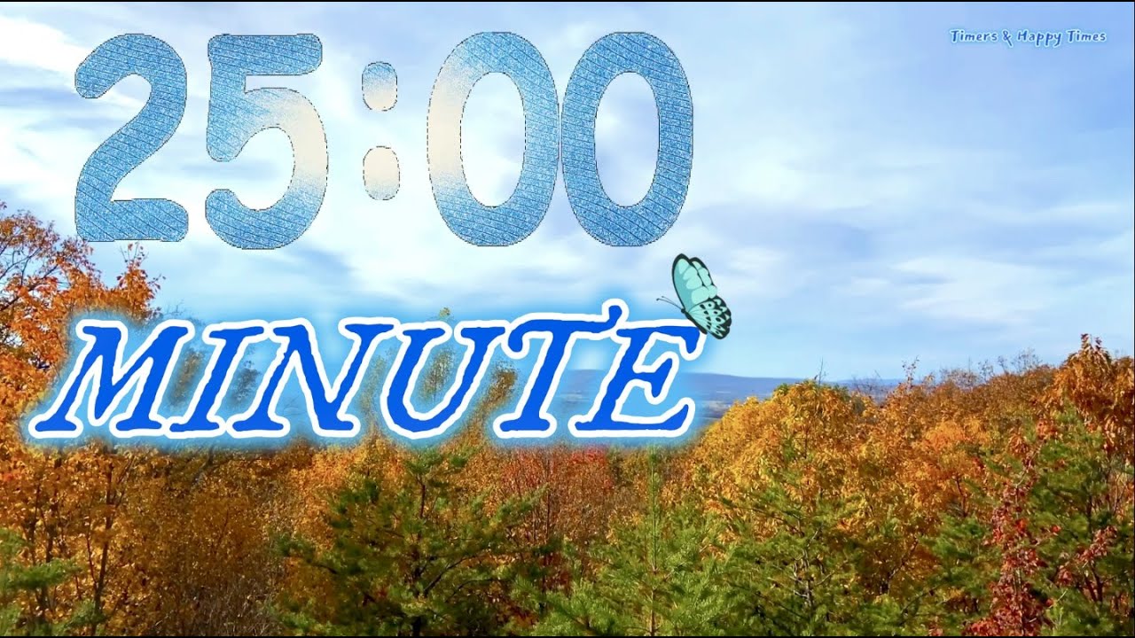 25 Minute fall Timer 🍂With Relaxing Music 🎼 - YouTube