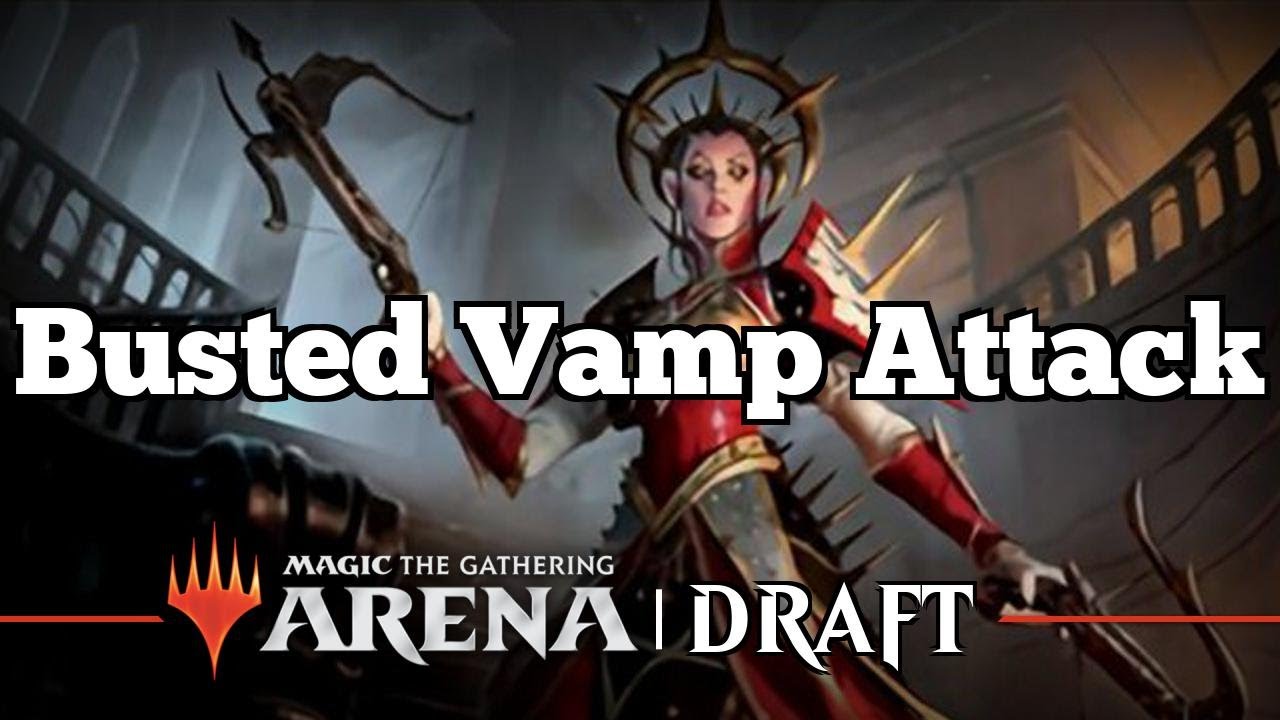 Busted Vamp Attack | Innistrad Bo3 Midnight Hunt Draft | MTG Arena ...