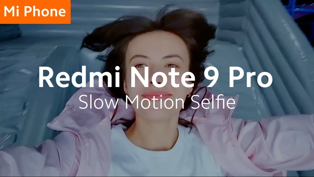 #RedmiNote9Pro: Slow Motion Selfie