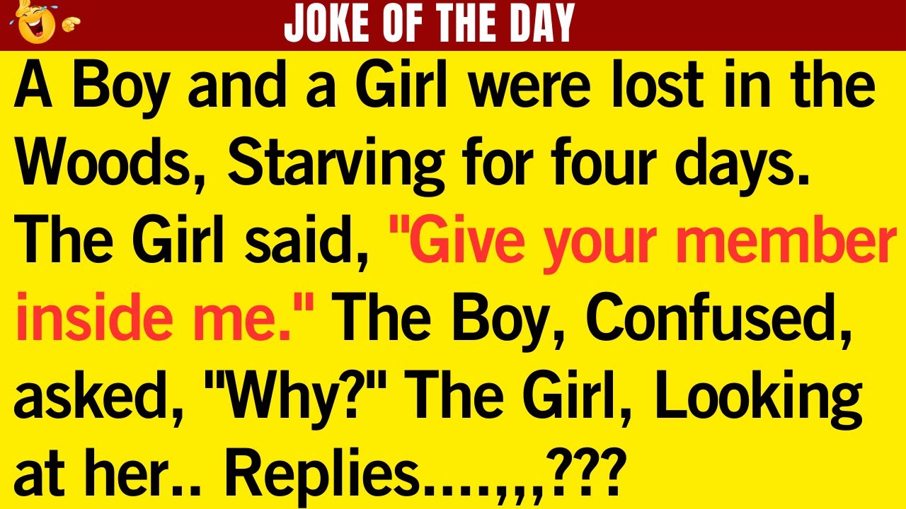 😂 Joke Of The Day |"The Wildest Survival Story: A Boy, a Girl, and a ...