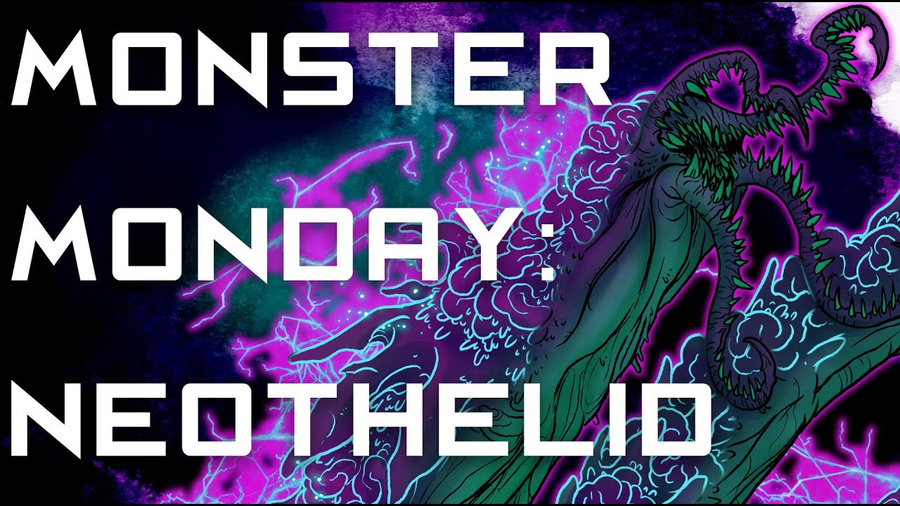 Monster Monday: Neothelid - YouTube