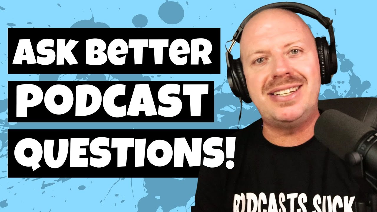 How to Ask Great Questions During a Podcast Interview - YouTube