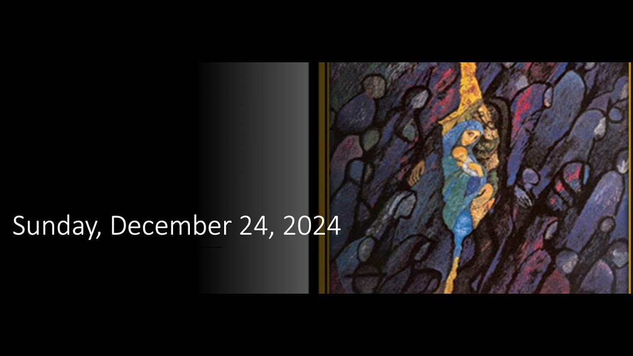 Christmas Eve early service with Advent Pageant ~ December 24, 2024 ...