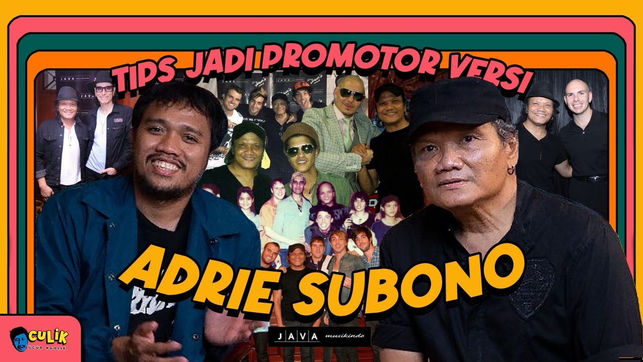 TIPS JADI PROMOTOR MUSIK! | PART 2 #CULIK KIKI UCUP & ADRIE SUBONO ...