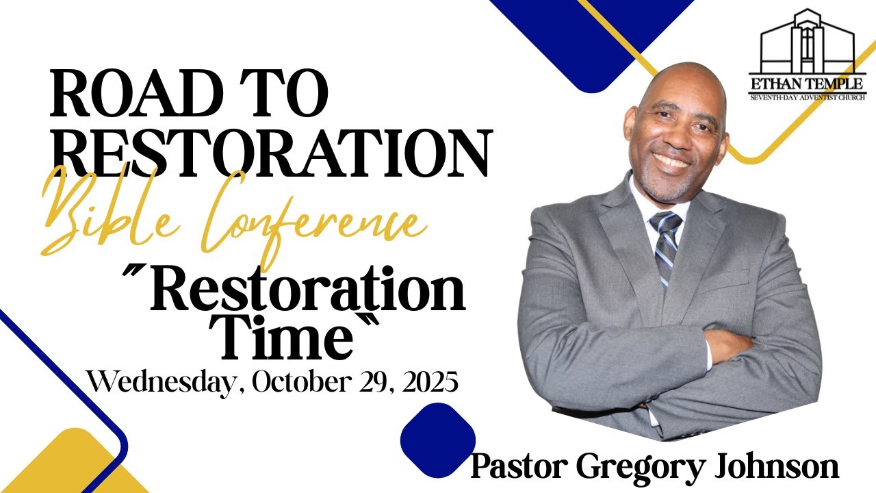 Restoration Time | Road to Restoration with Pastor Gregory Johnson | 10 ...