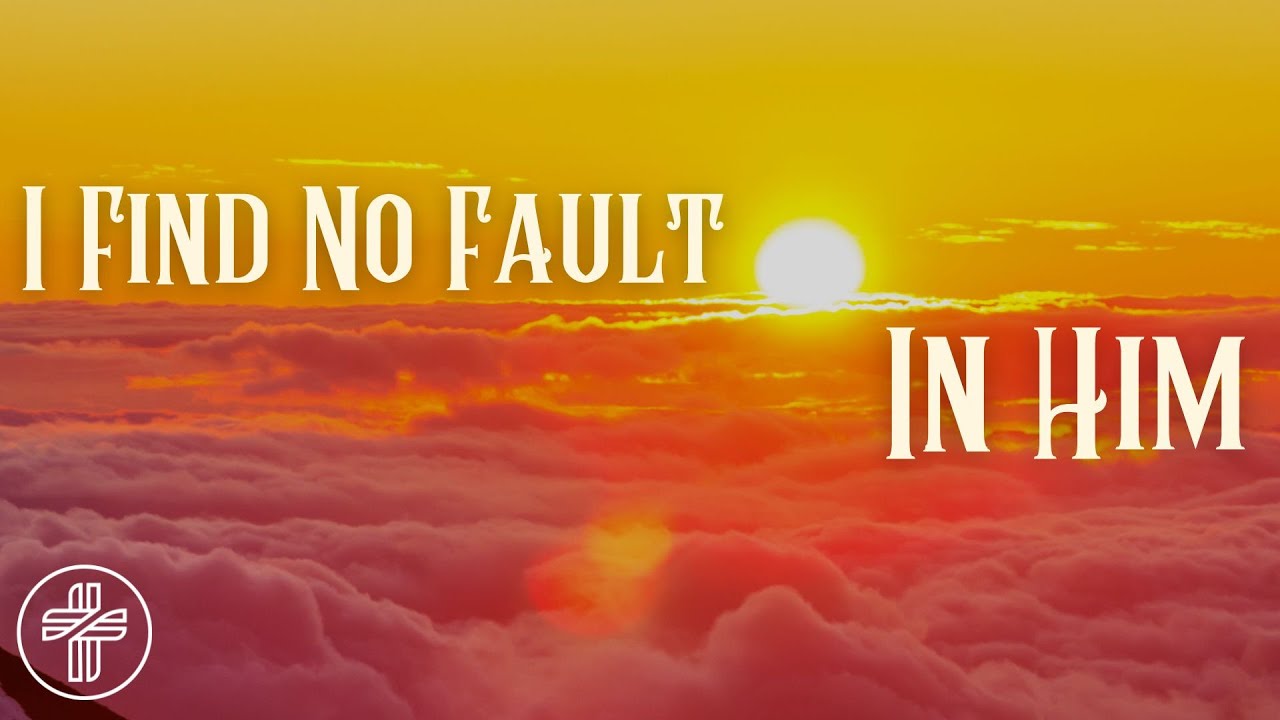 I Find No Fault In Him | Bishop James Littlefield - YouTube