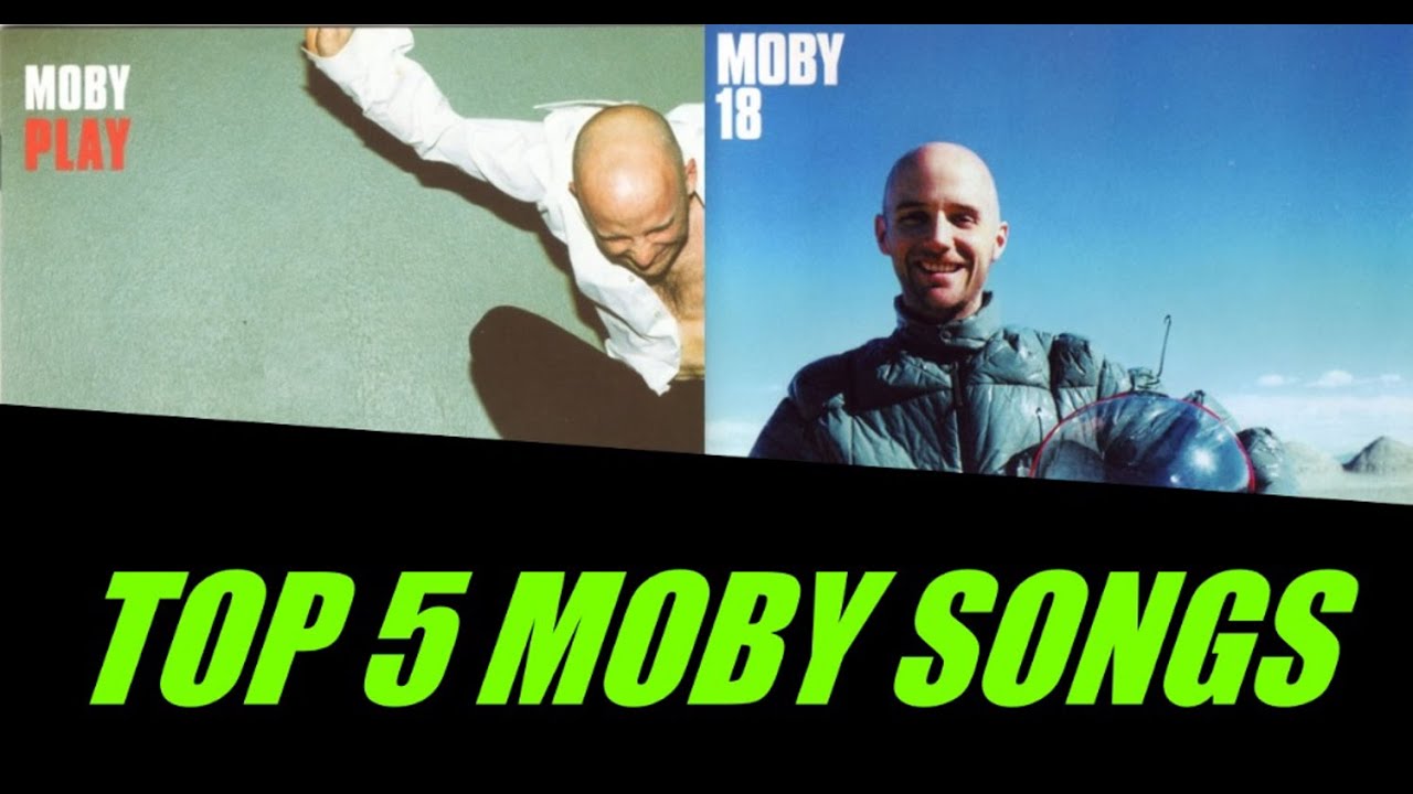 THE BEST MOBY SONGS - YouTube