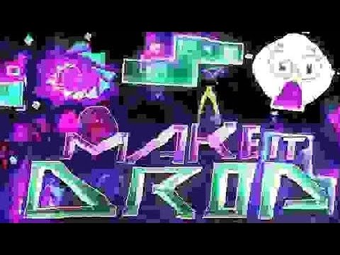 [Mobile 60hz] Make It Drop 100% (Extreme Demon) • Geometry Dash 2.1 ...